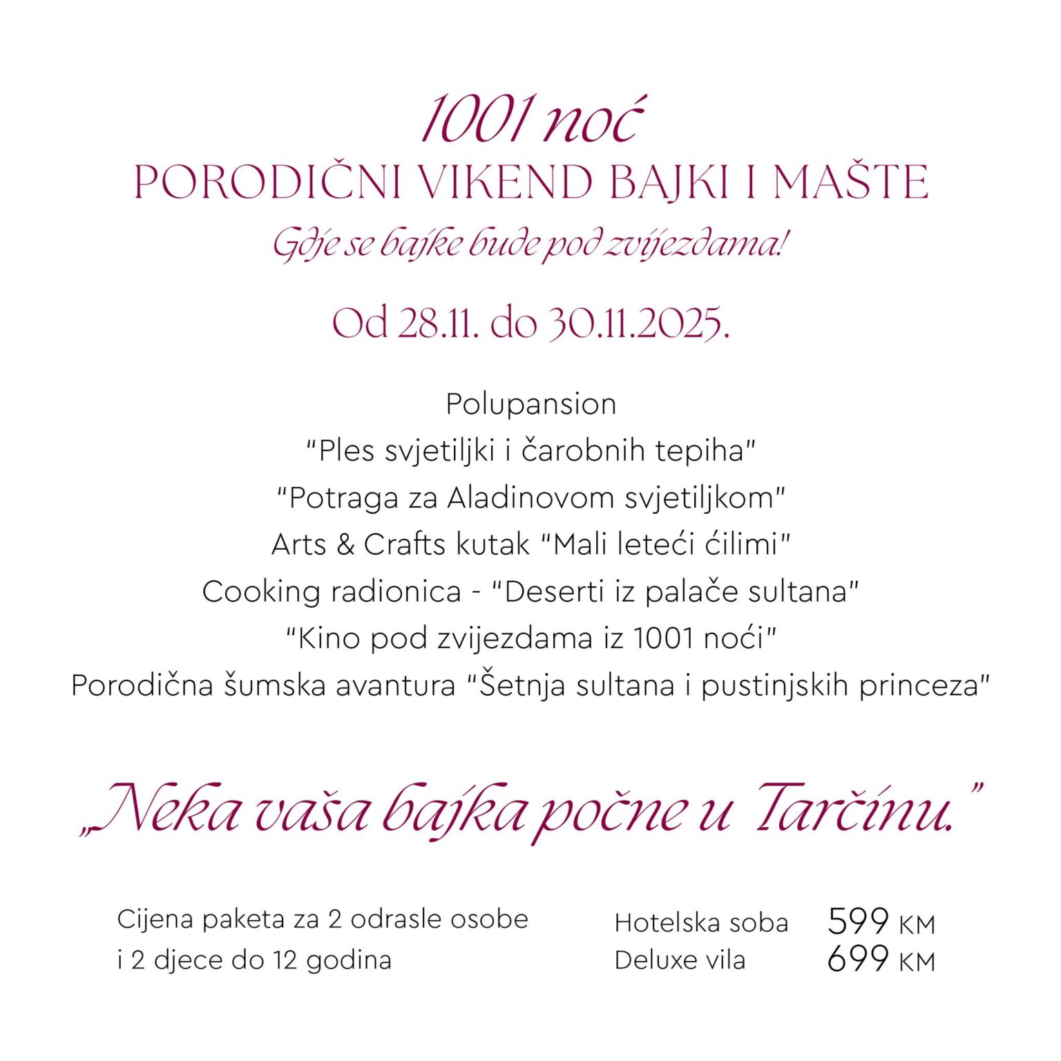 1001 NOĆ – FAMILY WEEKEND - Tarcin Forest Resort